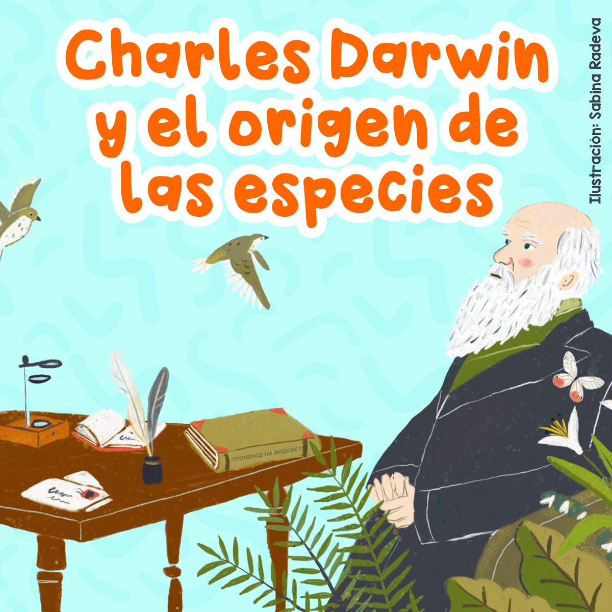 Charles Darwin y el origen de las especies | Naranxadul